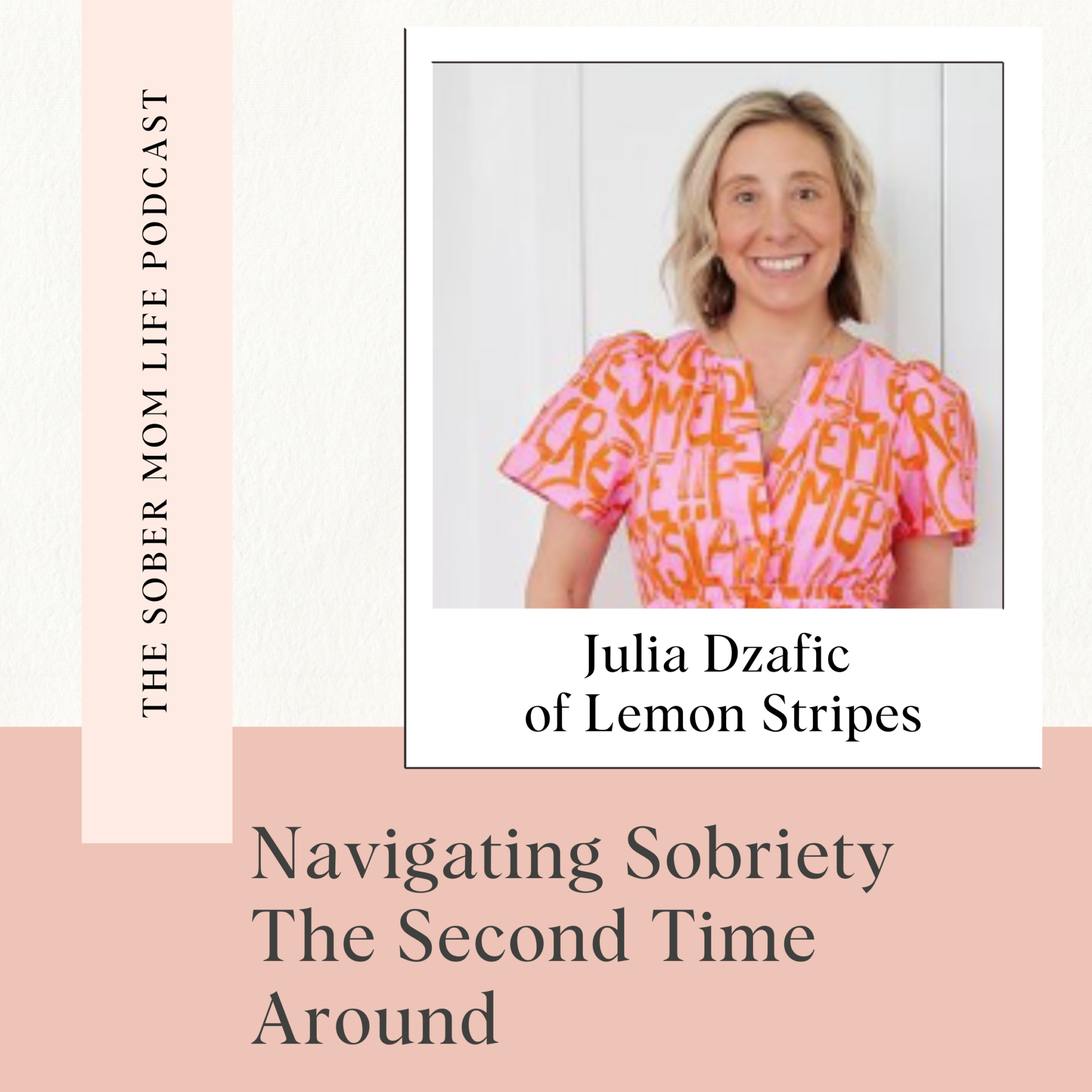 Navigating Sobriety the Second Time Around - thesobermomlife.com