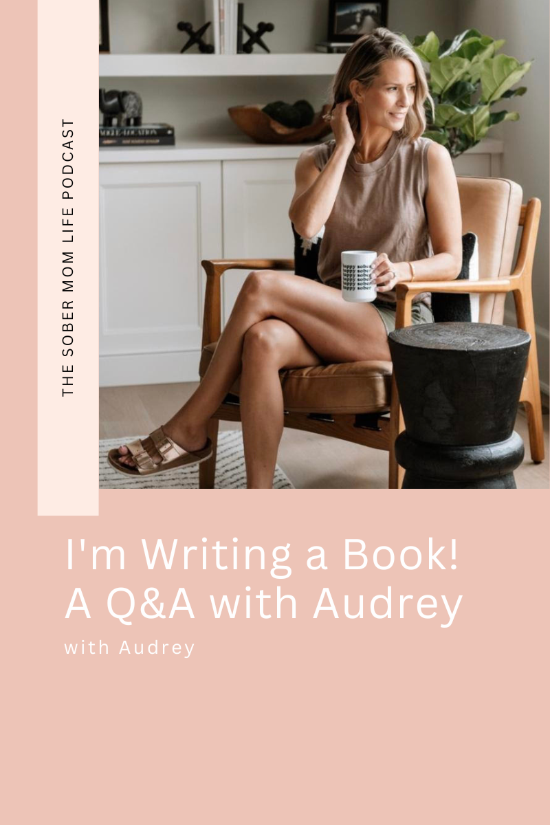 I’m Writing a Book! - thesobermomlife.com